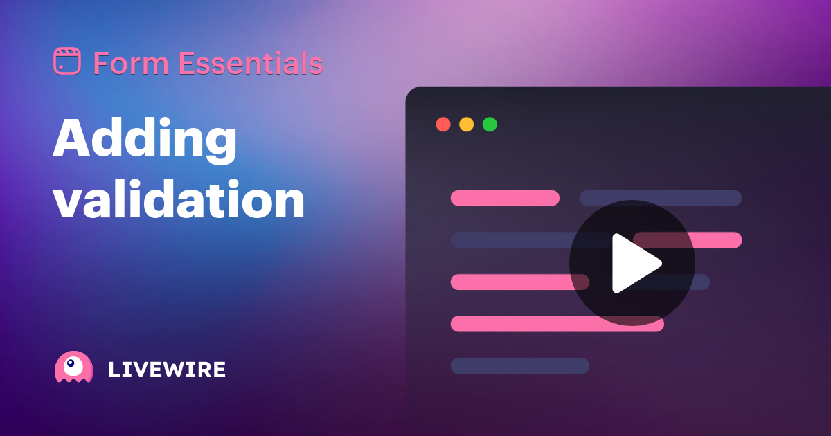Adding validation Screencast | Laravel Livewire